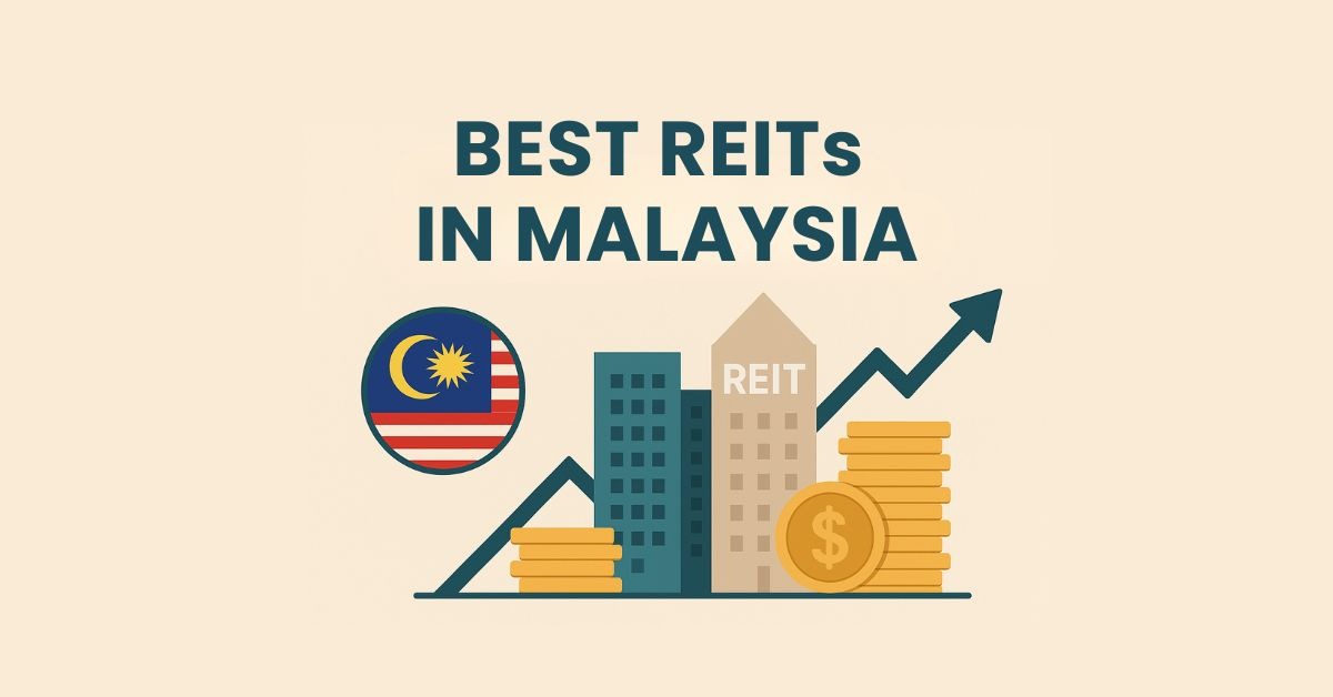 Best REITs in Malaysia 2025 | Dr Wealth